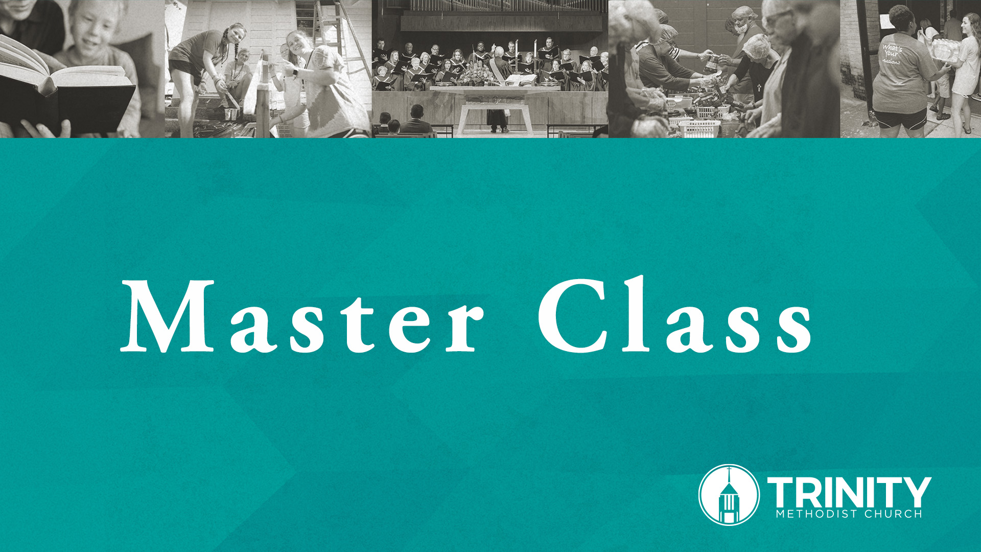 Master Class - Trinity Methodist Church
